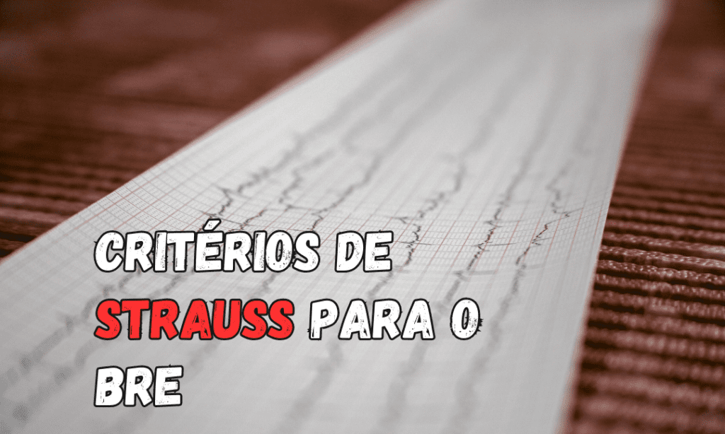 Revisando os Critérios de Strauss para Diagnóstico de BRE - Aprenda ECG
